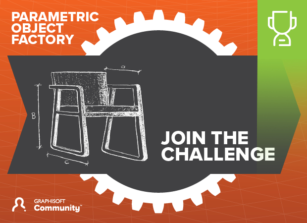 New Community Challenge Parametric Object Factory Graphisoft