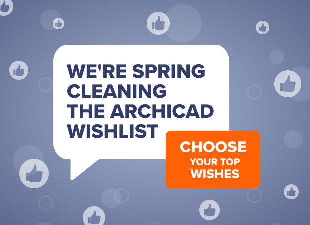 Wishlist spring cleaning - Graphisoft Community